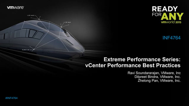 VMworld 2015: Extreme Performance Series - vCenter Performance Best ... VMworld 2015: Extreme Performance Series - vCenter Performance Best ...