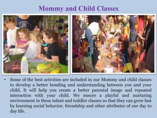 Infant and Toddler’s Learning Classes | PPTX