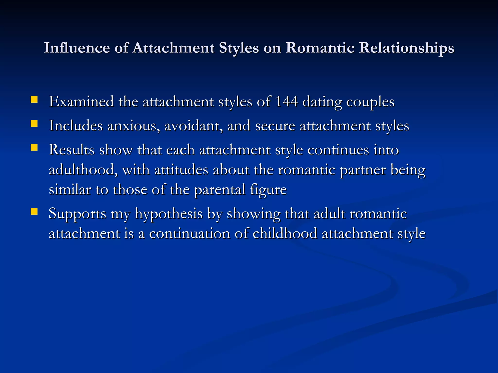 Infant Attachment Styles In Relation To Adult Romantic | PPT