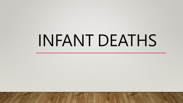 Infant deaths fmt powerpoint presentation. | PPTX | Pregnancy | Reproductive Health