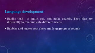 Infant development.pptx its a topic of child development | PPTX