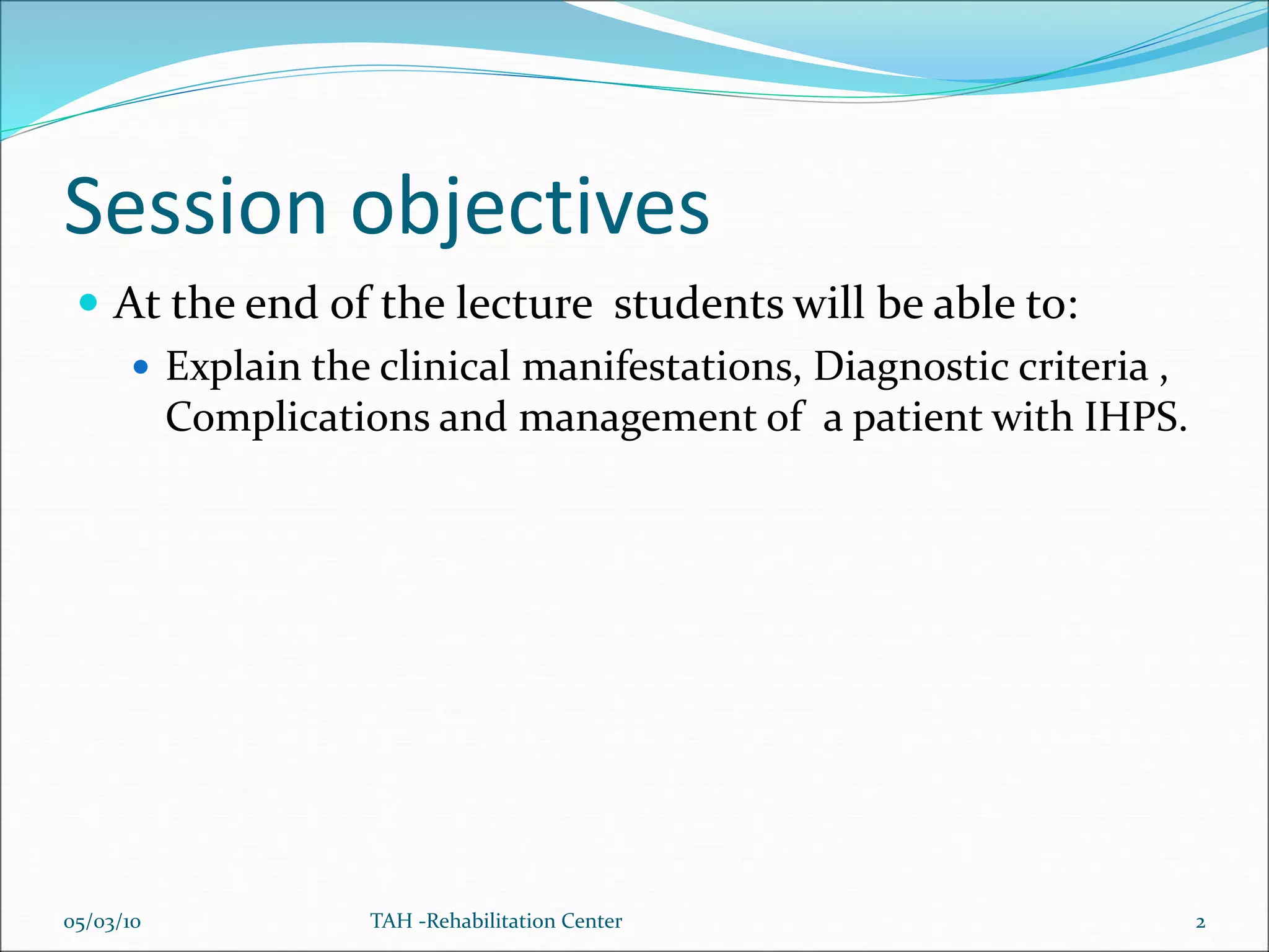 Infantile Hyperthrophic Pyloric Stenosis (IHPS).ppt