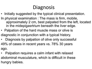 Infantile hypertrophic pyloric stenosis | PPTX