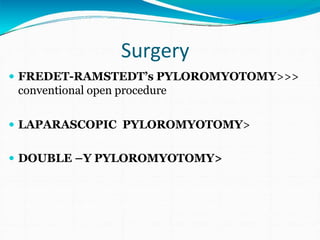 Infantile hypertrophic pyloric stenosis | PPTX