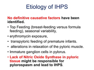 Infantile hypertrophic pyloric stenosis | PPTX