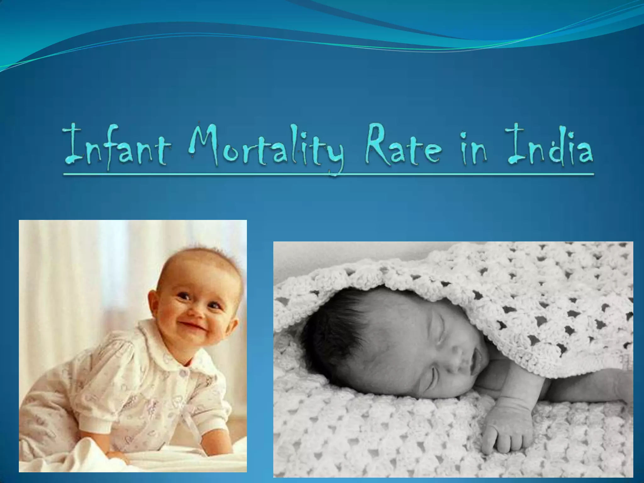 Infant mortality rate | PPTX