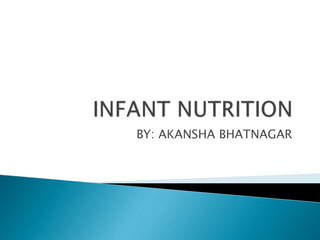 Infant Nutrition | PPTX