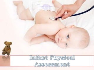 Infant Physical Assessment | PPTX