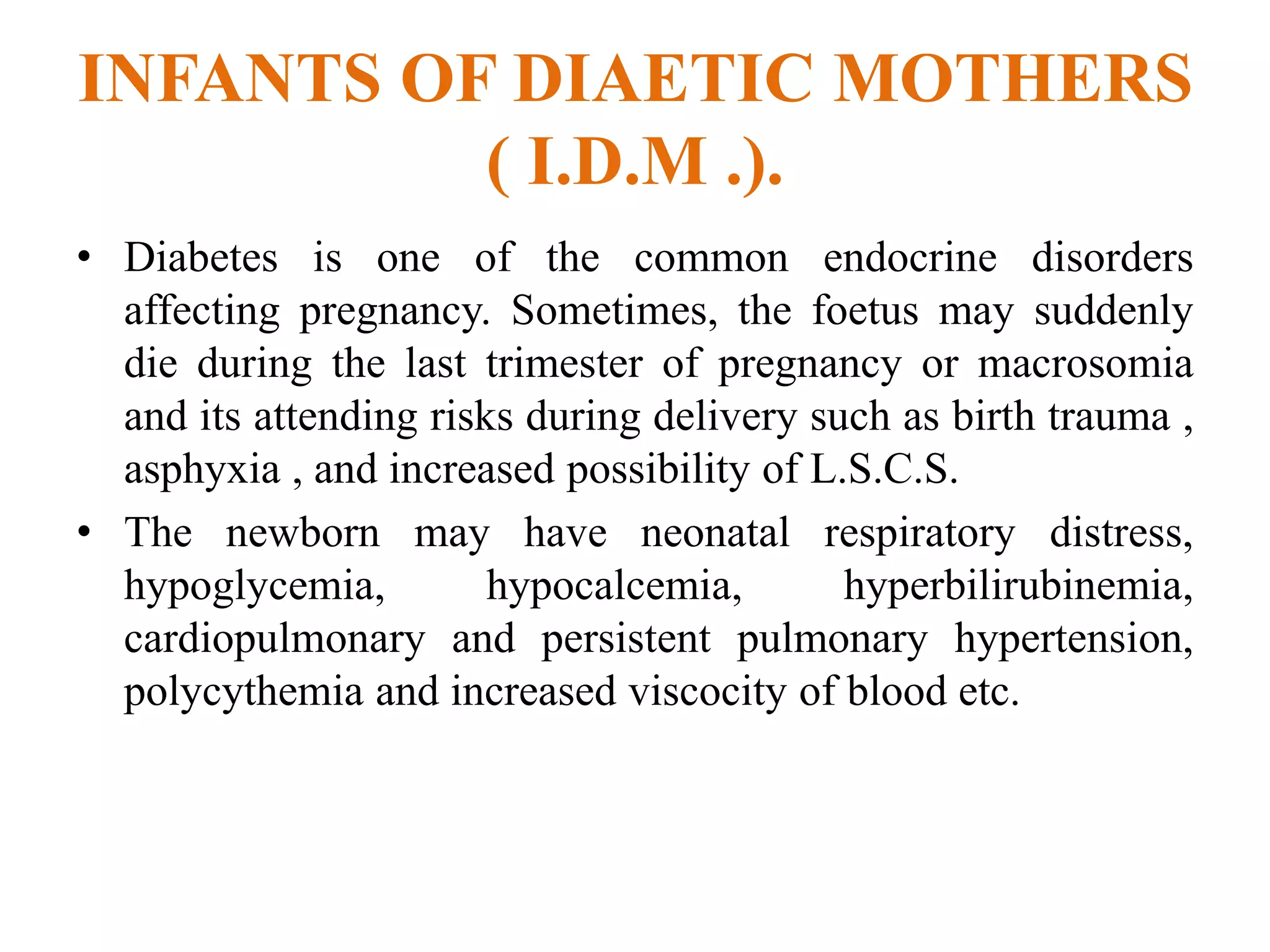 Infants of diabetic mothers ( IDM) | PPTX