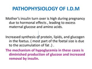 Infants of diabetic mothers ( IDM) | PPTX