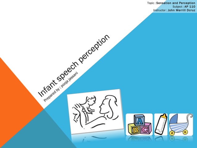 Infant speech perception | PPT | Parenting Babies and Toddlers | Parenting