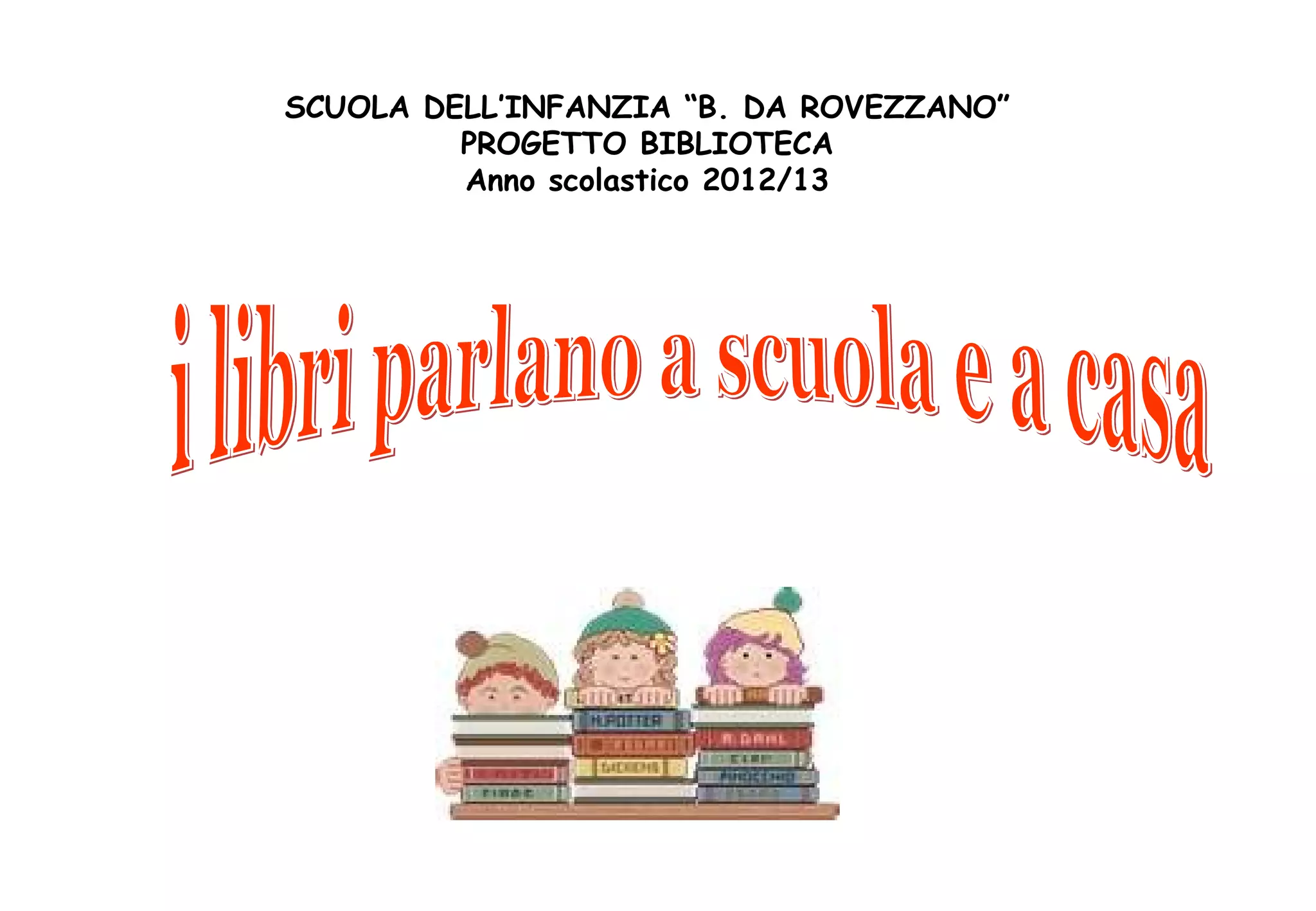 Infanzia rovezzano 2012_13 | PPT