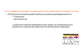 INFARTO DE MIOCARDIO SIN ONDA Q.pptxxxxxx | PPTX