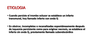 Infarto Agudo de Miocardio UASS | PPTX