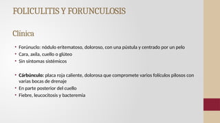 Infecciones bacterianas en pediatria (foliculitis, impétigo ...