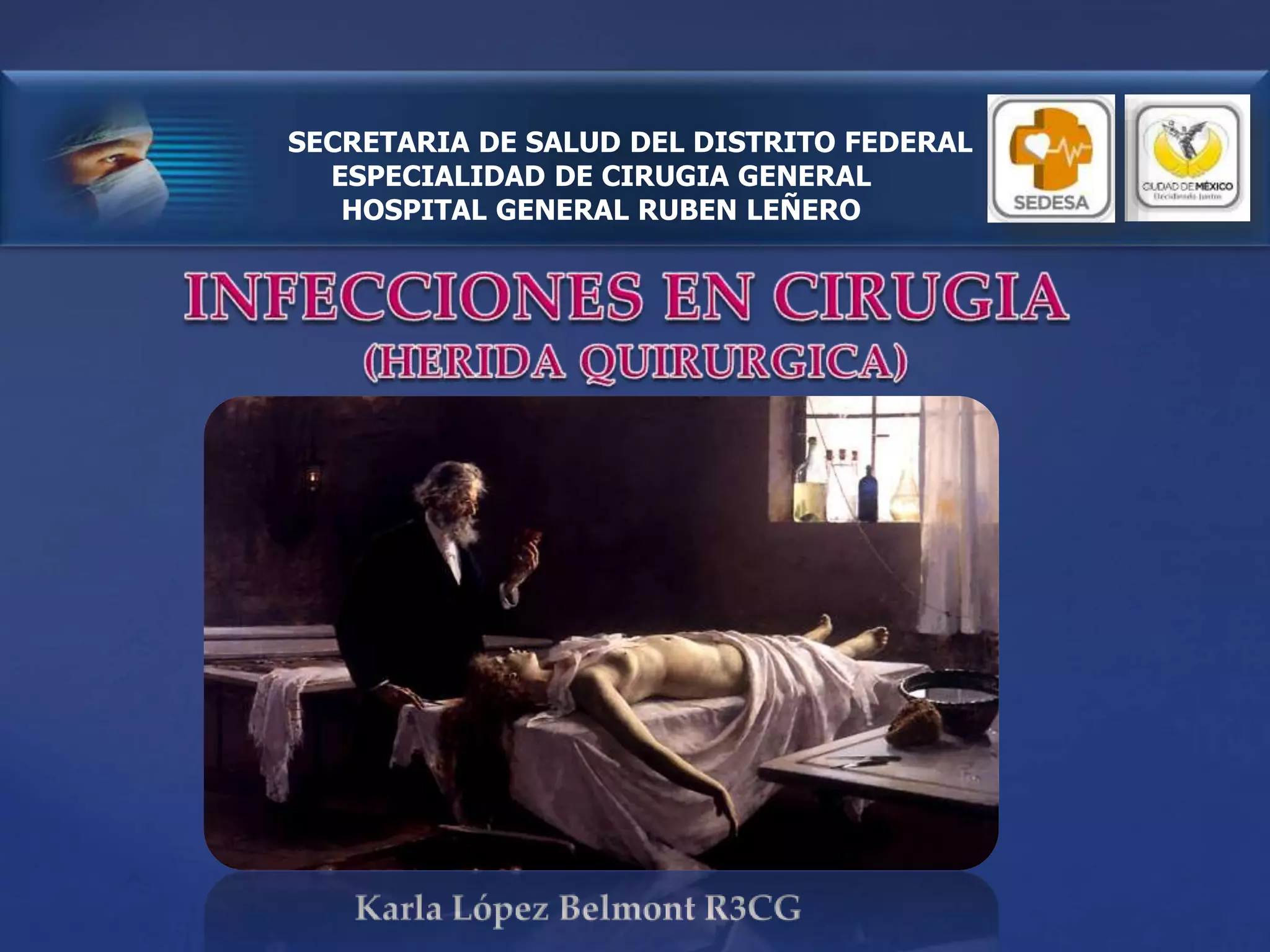 Infeccion de herida quirurgica | PPTX
