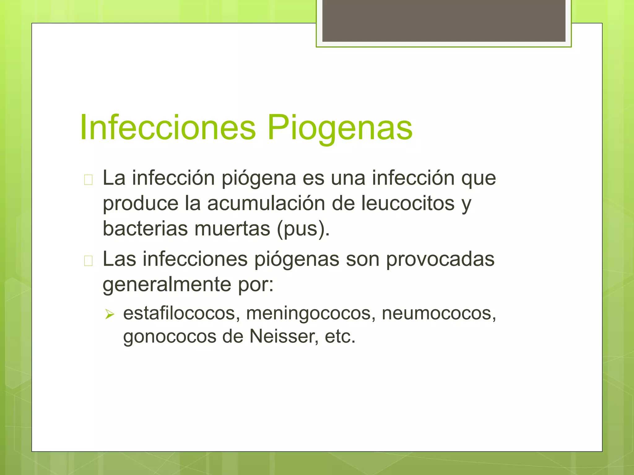 Infecciones piogenas | PPTX