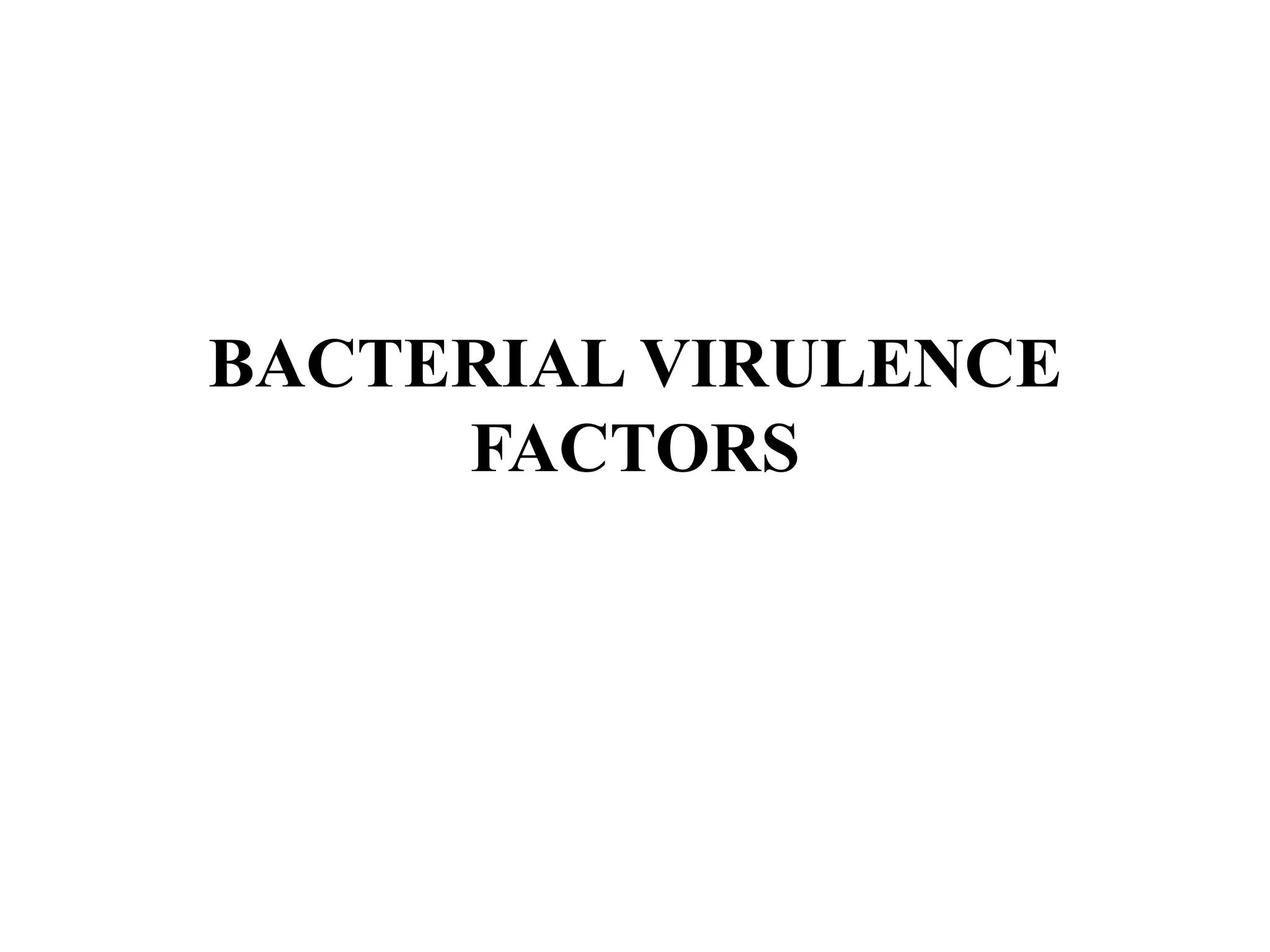 Infection and bacterial virulence factors | PPTX