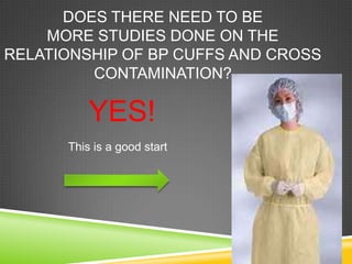 Infection control and The Blood Pressure Cuff | PPTX