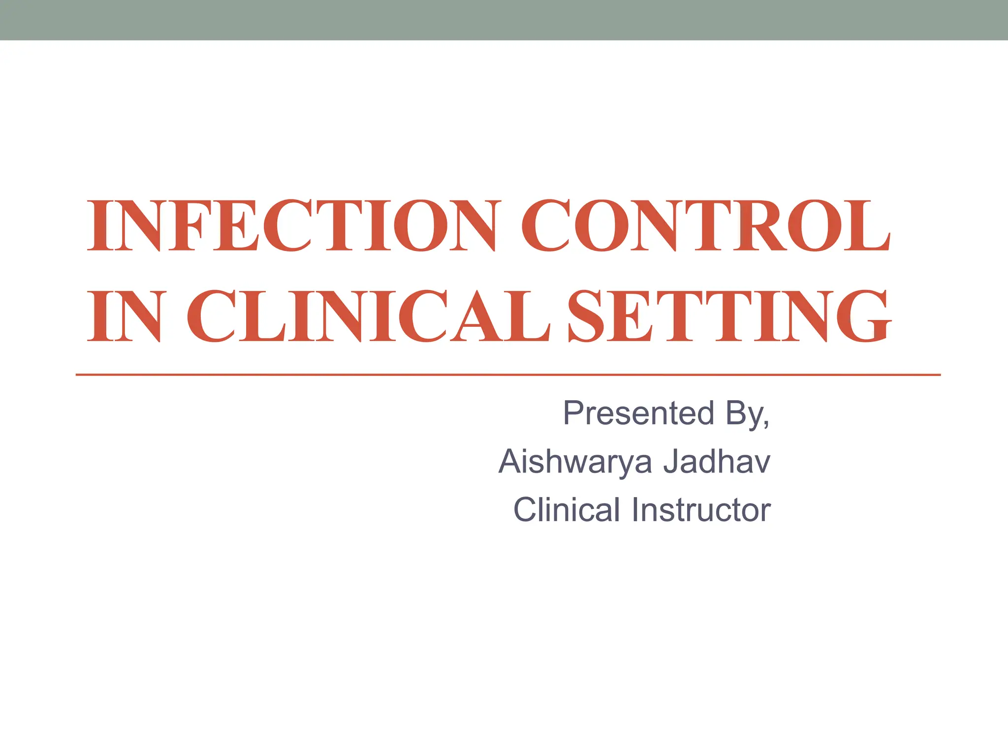 infection control in the health care setting | PPTX