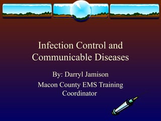 Infection Control and Communicable Diseases.ppt