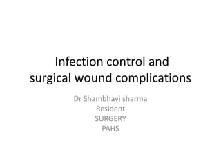 Infection control and surgical wound complications (1) (1) | PPT