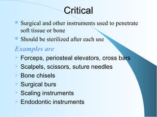 Infection control in dental clinic and management of sterile and ...