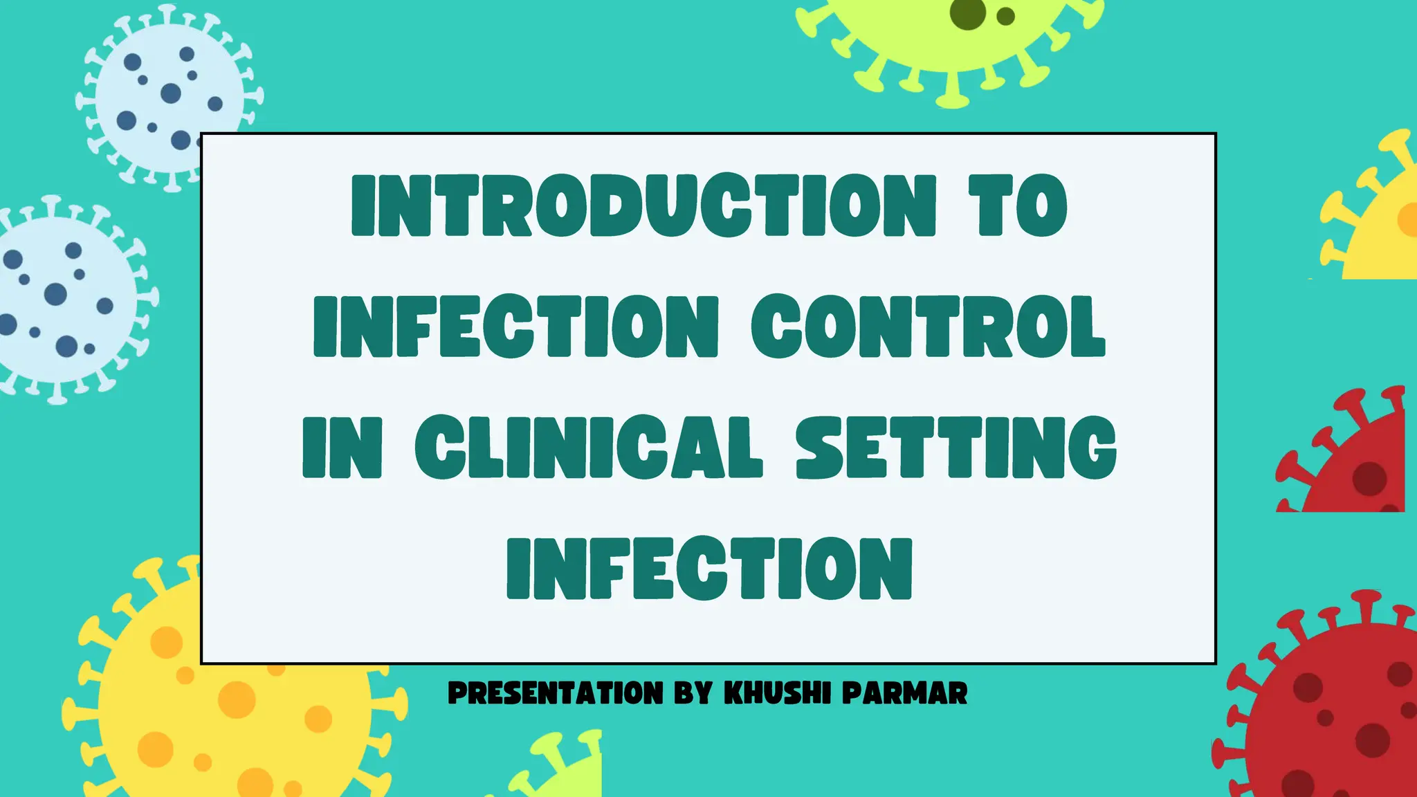 INFECTION CONTROL IN CLINICAL SETTING INFECTION.pptx