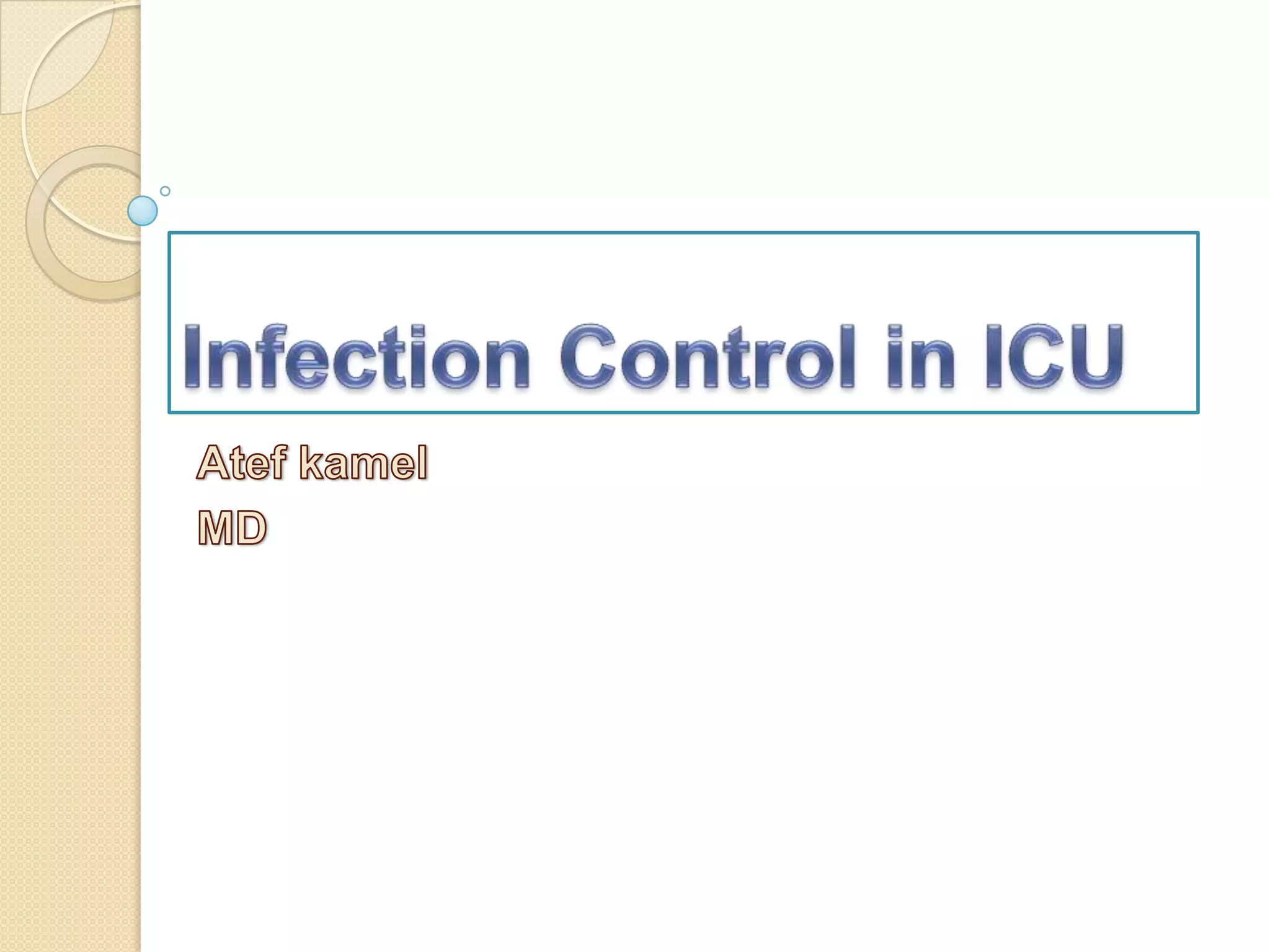 Infection control in icu | PPTX