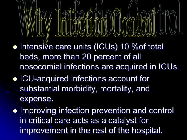 Infection control in icu | PPSX | Infectious Diseases | Diseases and ...