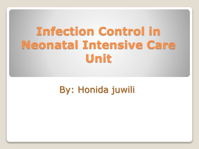 Infection Control In NICU | PPTX