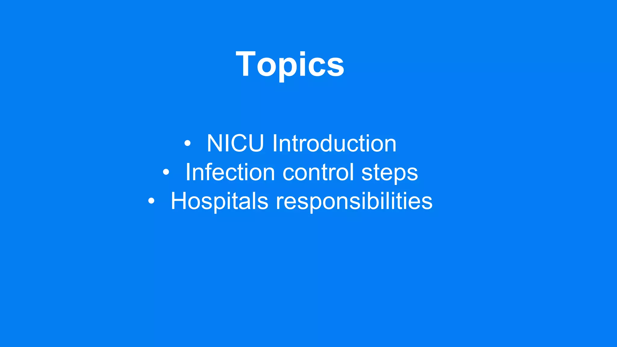 Infection control in nicu | PPTX