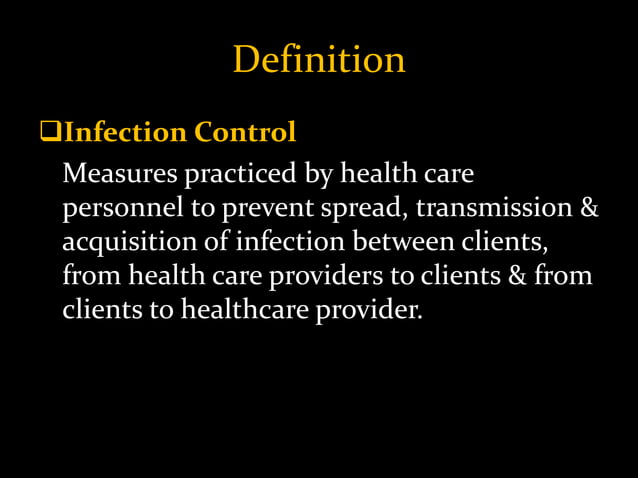Infection control | PPTX | Infectious Diseases | Diseases and Conditions