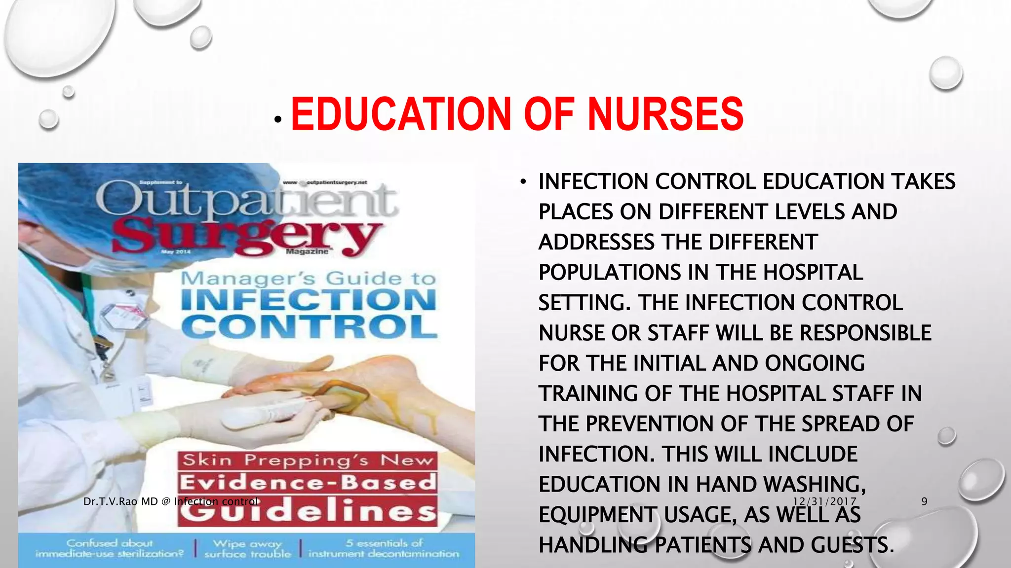 INFECTION CONTROL NURSE changing role in health care by Dr.T.V.Rao MD ...