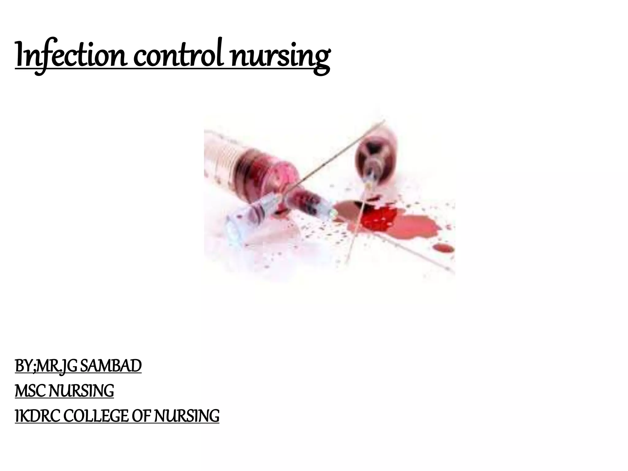 Infection control nursing | PPTX