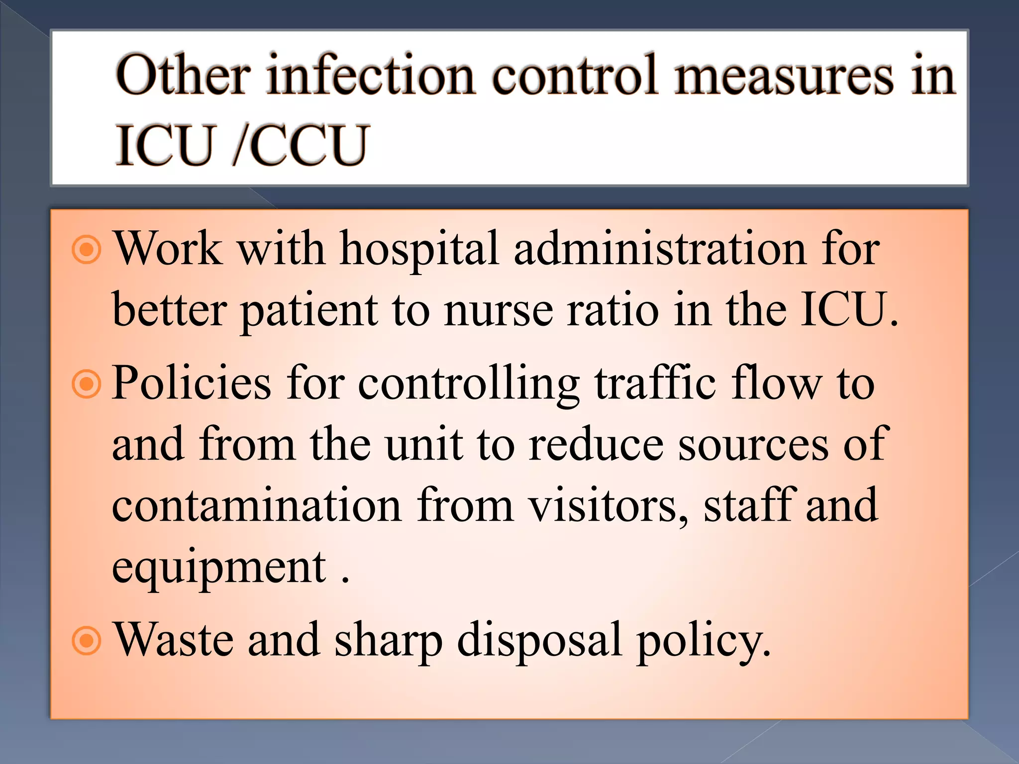 Infection control protocols in intensive care units | PPTX