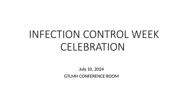 INFECTION CONTROL WEEK CELEBRATION .pptx | Infectious Diseases ...