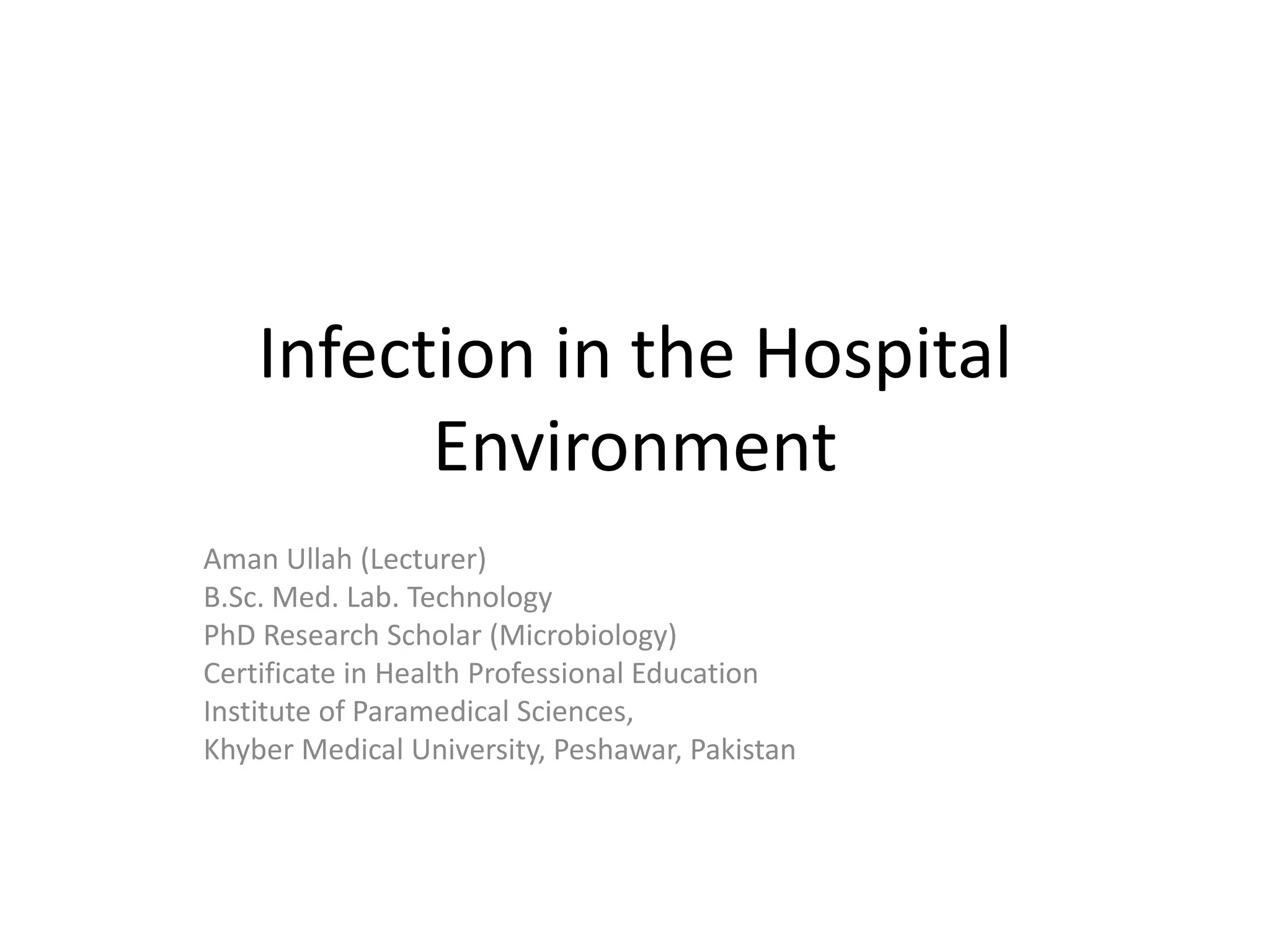 Infection in hospital environment | PPTX