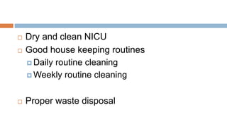 Infection prevention and control policy in nicu | PPTX