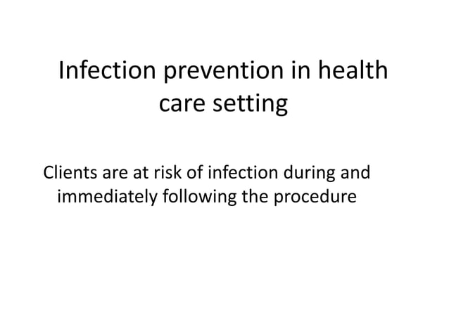 INFECTION PREVENTION IN HEALTH CARE SETTINGS.pptx