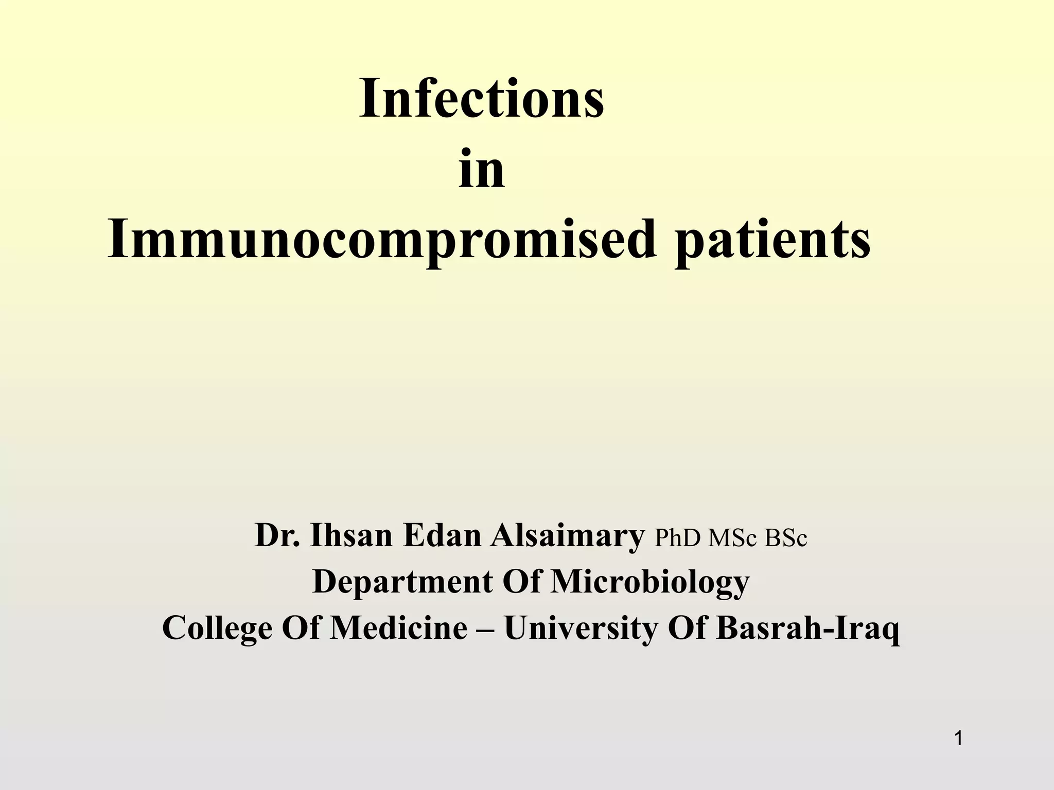 Infections in immunocompromised patients | PPT