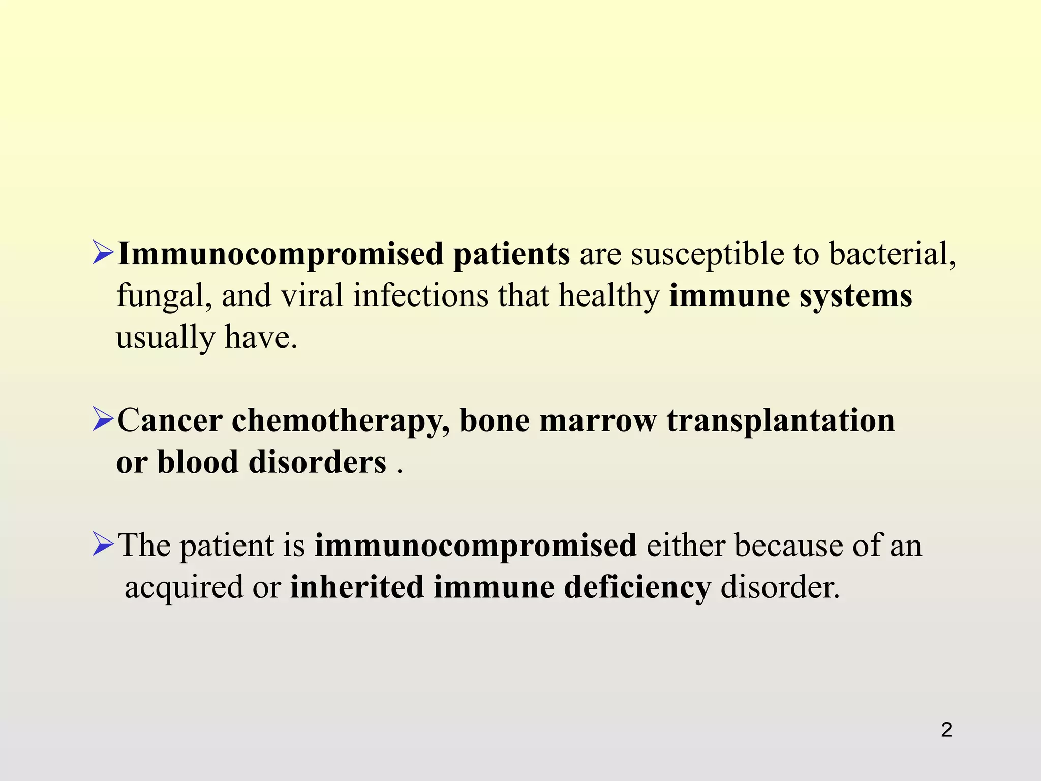 Infections in immunocompromised patients | PPT
