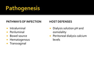 Infections in peritonial dialysis | PPTX