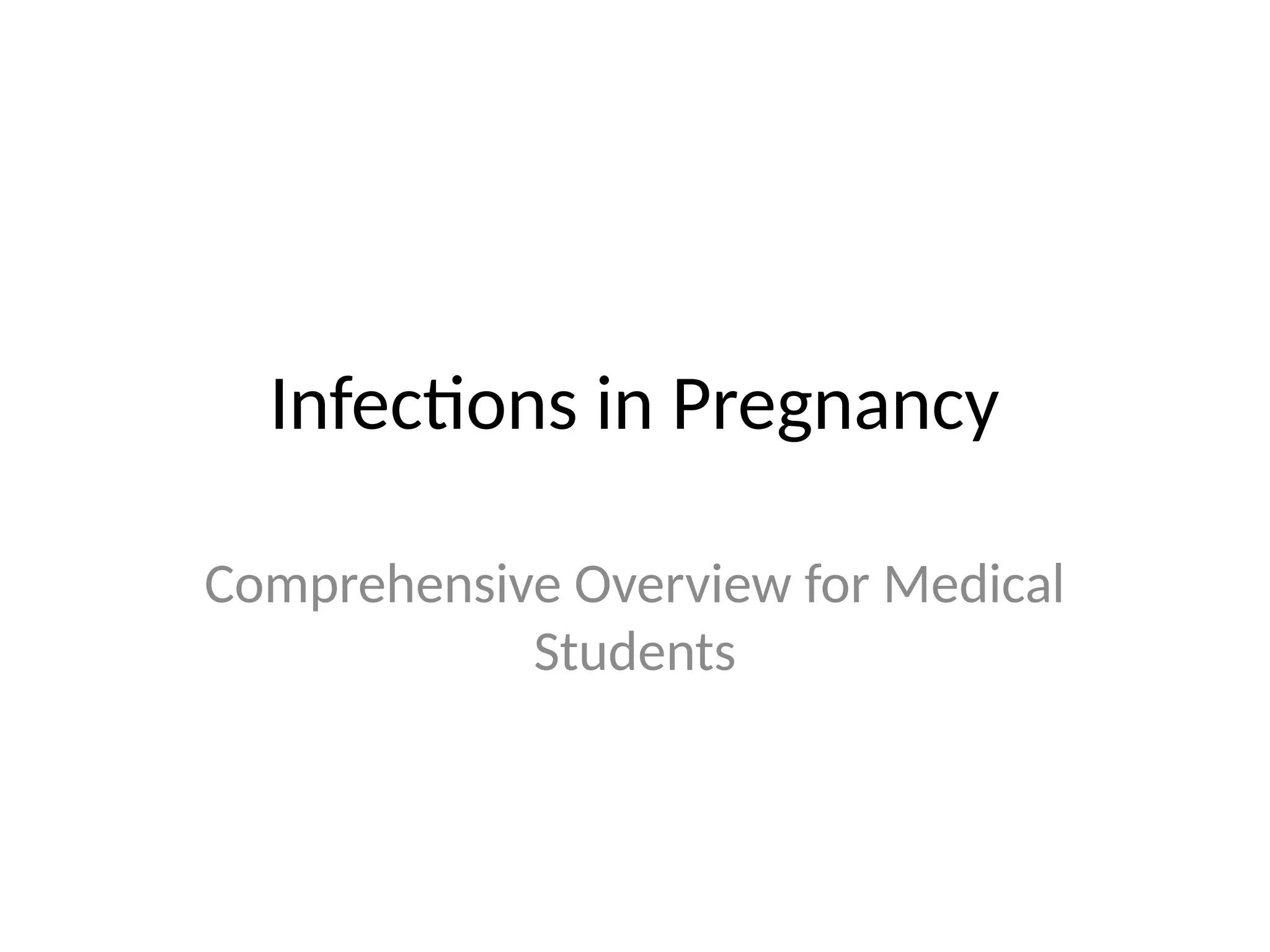 Infections_in_Pregnancy_Presentation.pptx