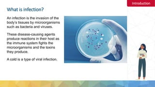 infectionslidesaboutinfectedbodyandbacteria | PPTX