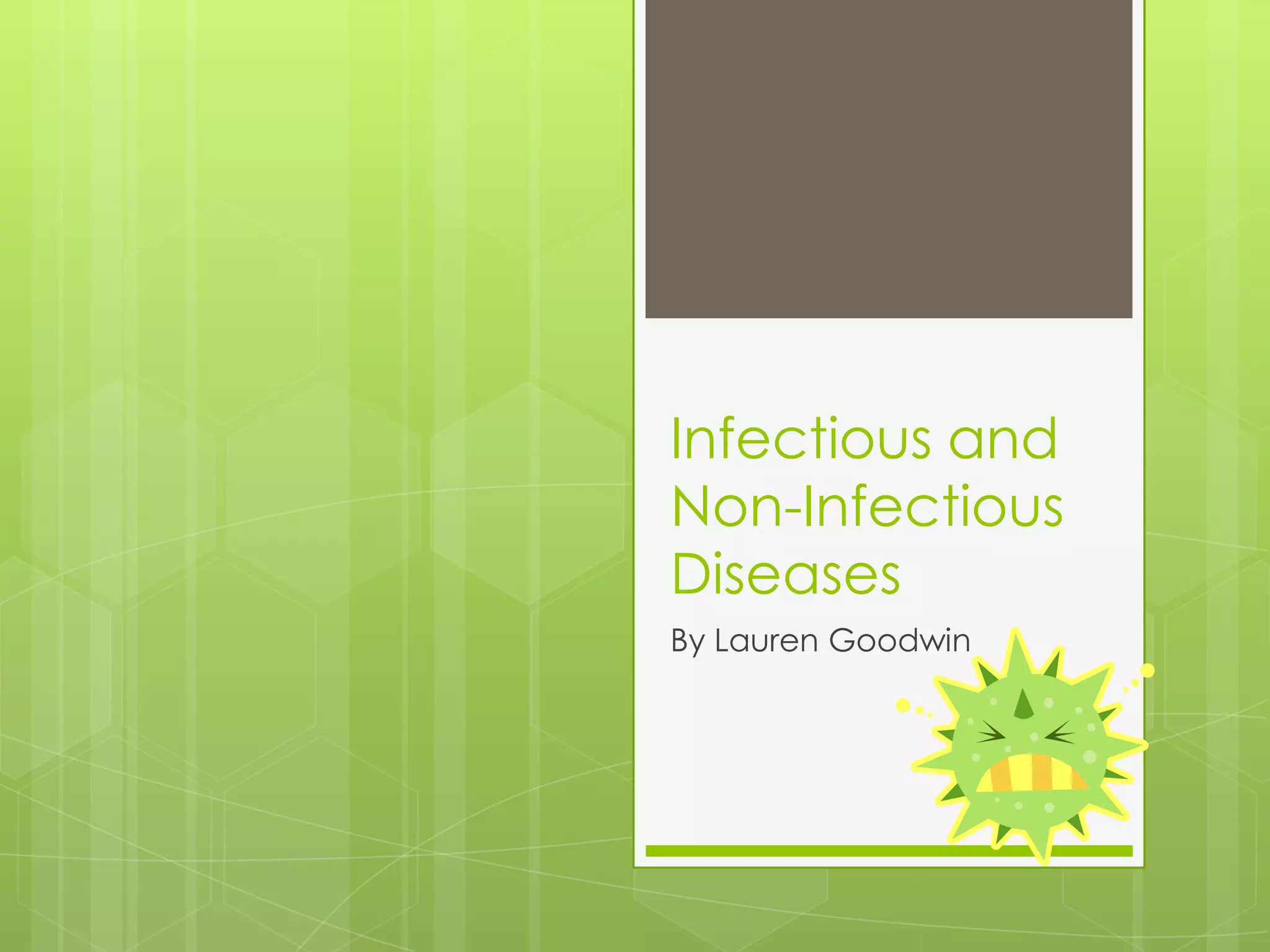 Infectious and non infectious diseases | PPTX