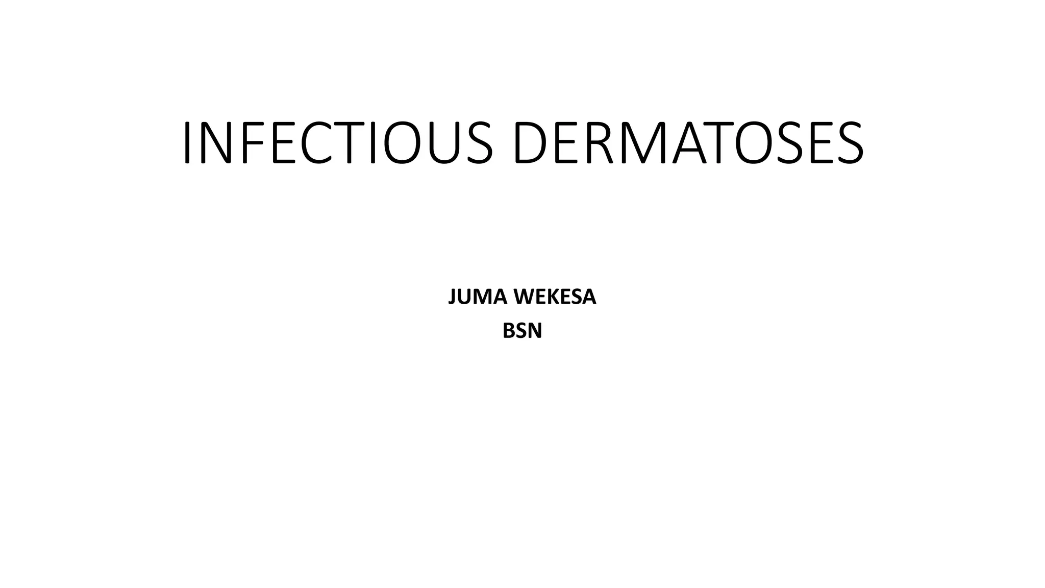 Infectious dermatoses | PDF