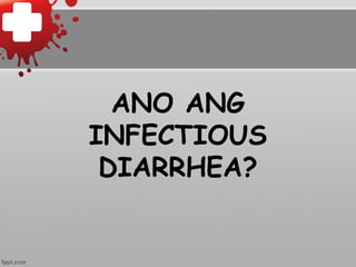 Infectious diarrhea | PPT