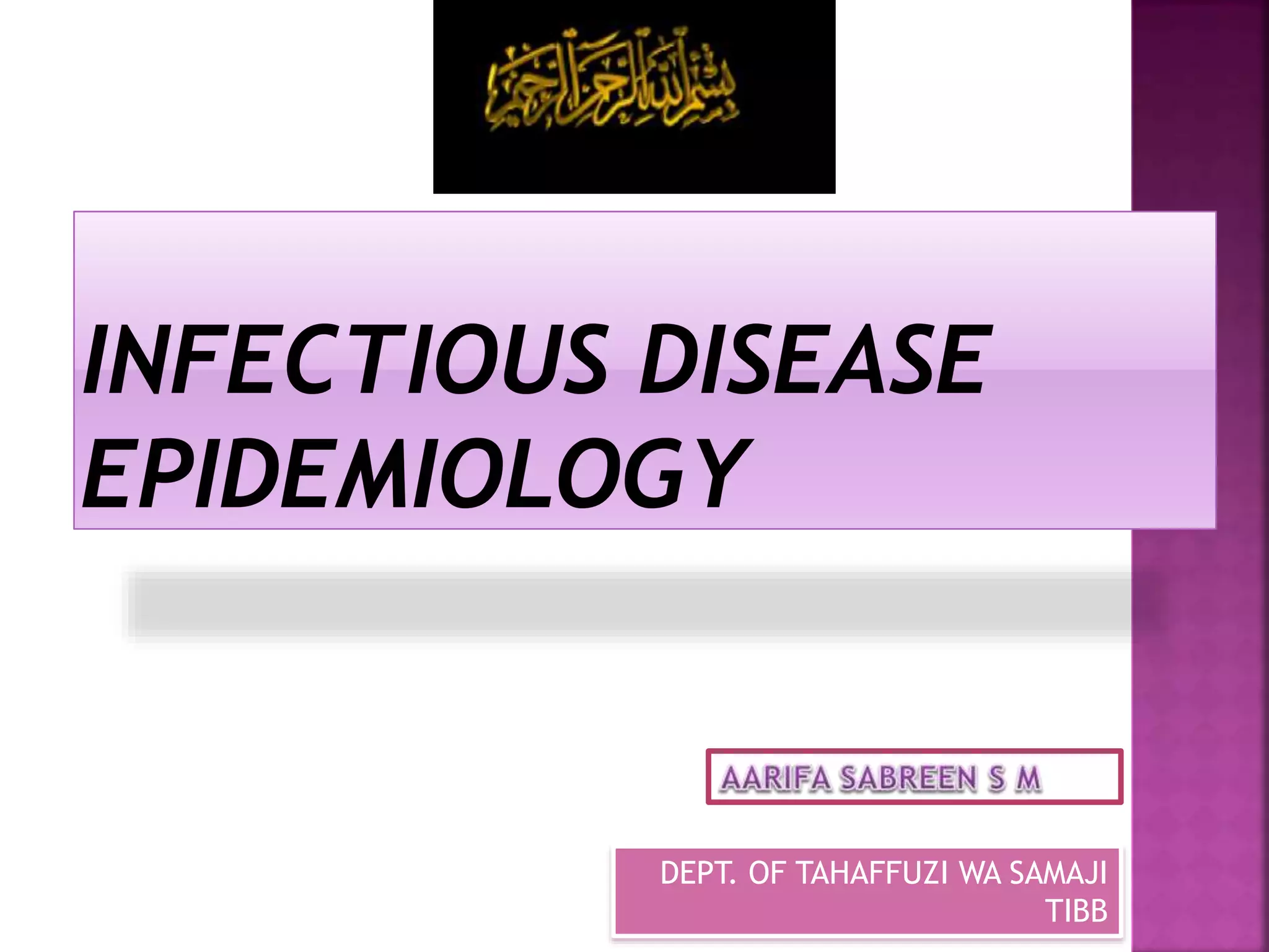 INFECTIOUS DISEASE EPIDEMIOLOGY.pptx