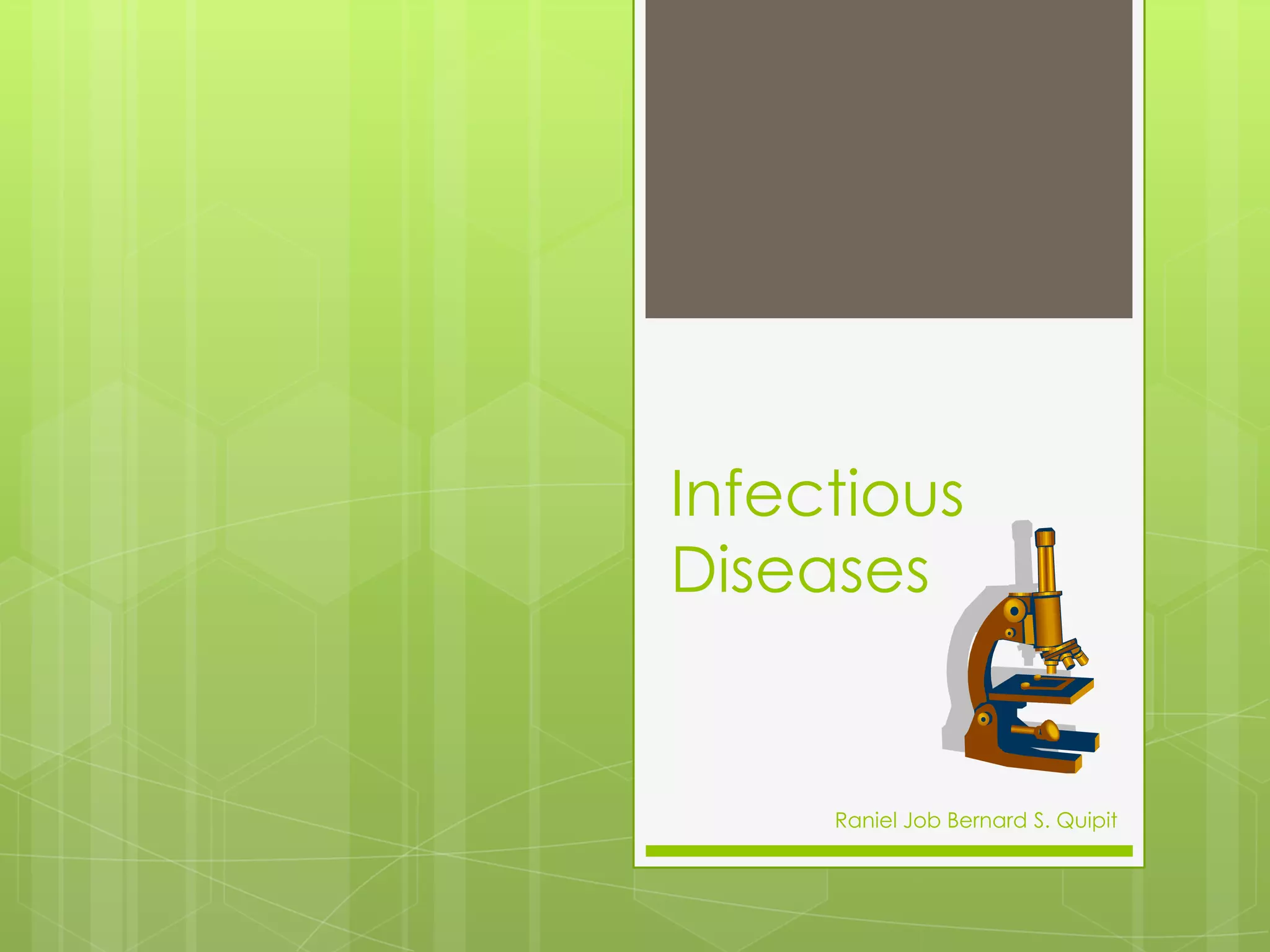 Infectious Diseases | PPTX | Infectious Diseases | Diseases and Conditions